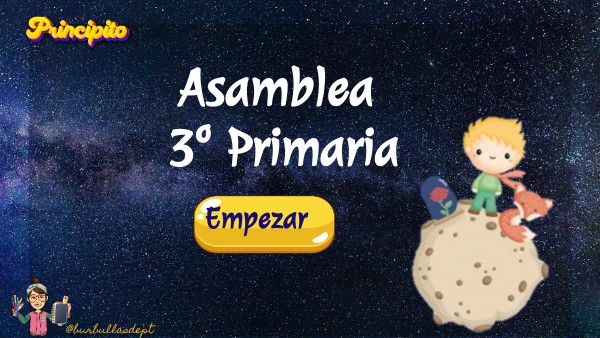 ASAMBLEA Principito 3º PRIMARIA | Genially