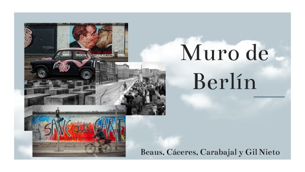 PRESENTACIÓN MURO DE BERLÍN | Genially