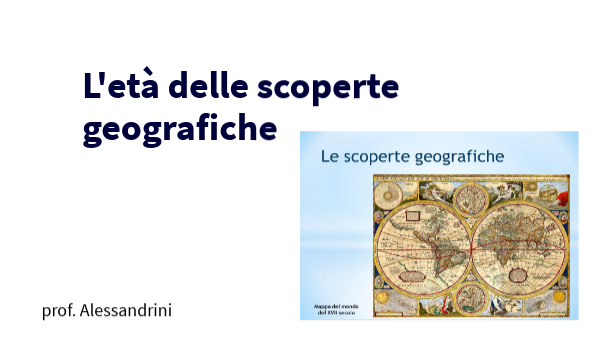 L'età delle scoperte geografiche | Genially