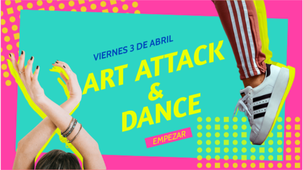ART ATTACK & DANCE
