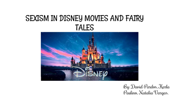 SEXISM IN DISNEY | Genially
