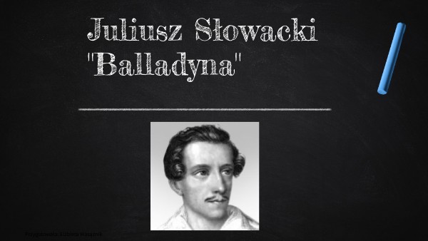 Balladyna | Genially