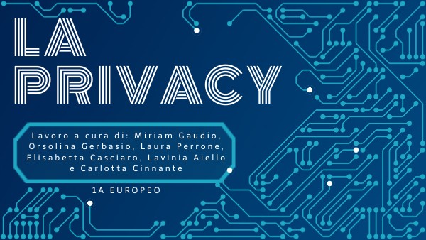LA PRIVACY | Genially