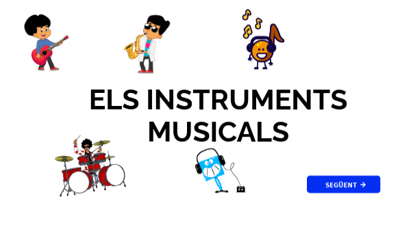 ELS INSTRUMENTS MUSICALS | Genially