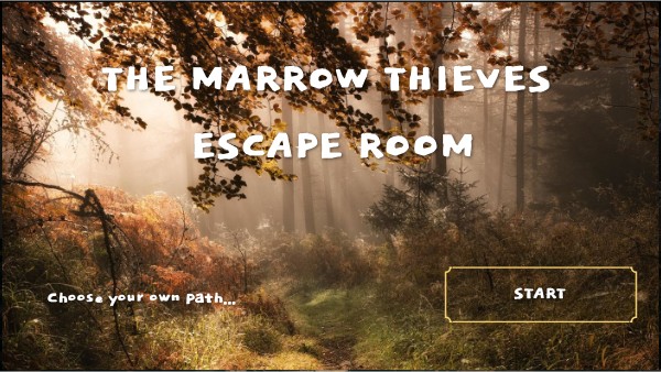 MARROW THIEVES ESCAPE GAME | Genially