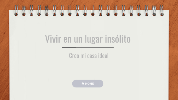 Soy arquitecto y creo mi casa ideal | Genially