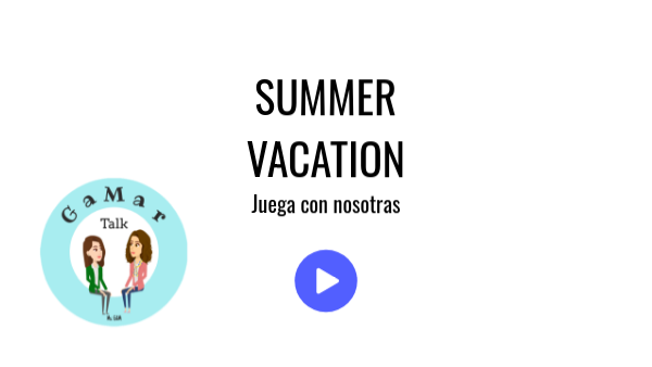 SUMMER VACATION | Genially