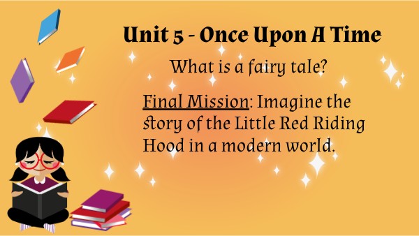 Unit 4 - Once Upon A Time | Genially