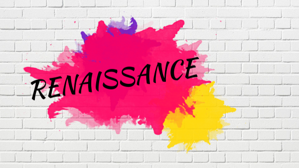 RENAISSANCE | Genially