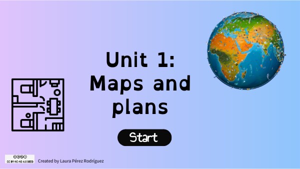 Unit 1: maps and plans | Genially