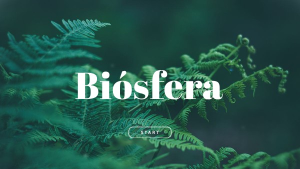 Biósfera | Genially