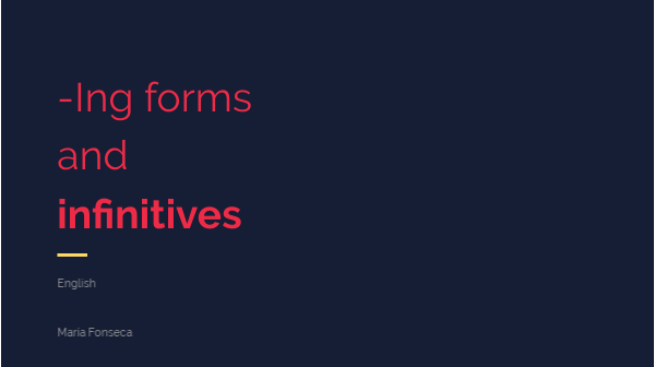-Ing forms and infinitives | Genially