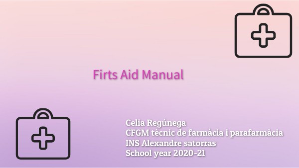 Celia Regúnega - First Aid | Genially