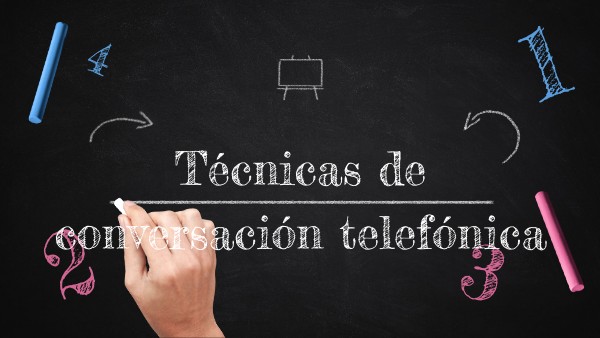 TECNICAS DE CONVERSACION TELEFONICA | Genially