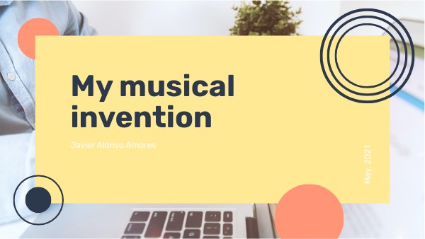 My musical invention | Genially