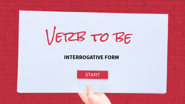 TO BE INTERROGATIVE FORM | Genially