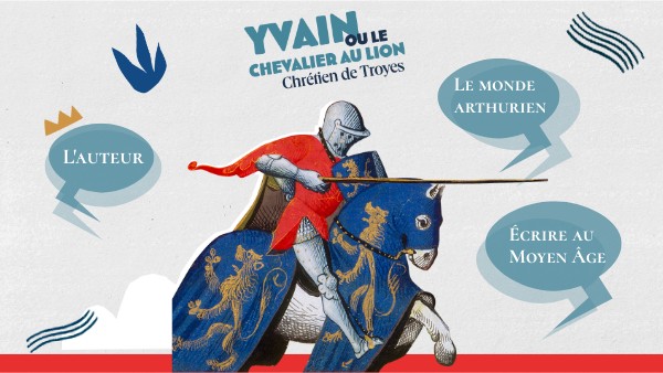 Yvain ou le chevalier au lion | Genially