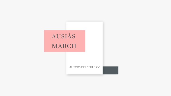 AUSIÀS MARCH | Genially