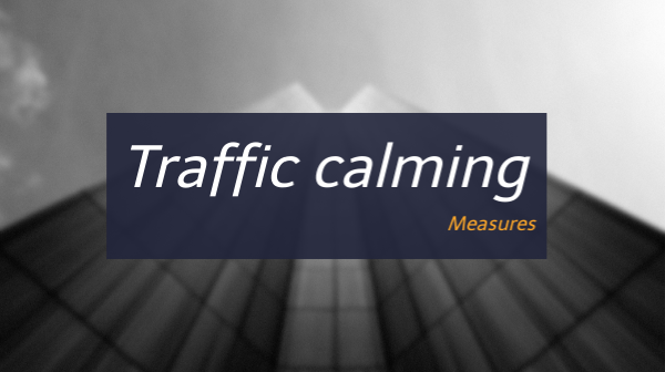 Traffic Calming Measures