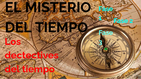 EL MISTERIO DEL TIEMPO | Genially