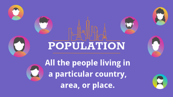 Population | Genially