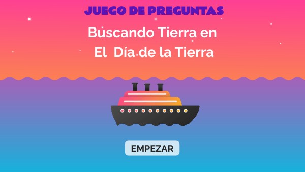 QUIZ DÍA DE LA TIERRA