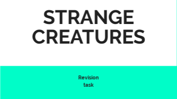 Strange creatures | Genially