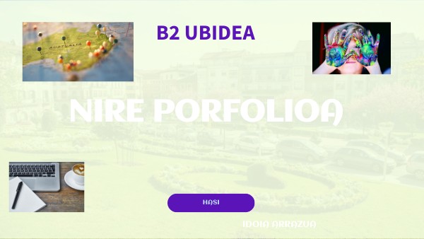 B2 UBIDEA IDOIA 2.ZIKLOA | Genially