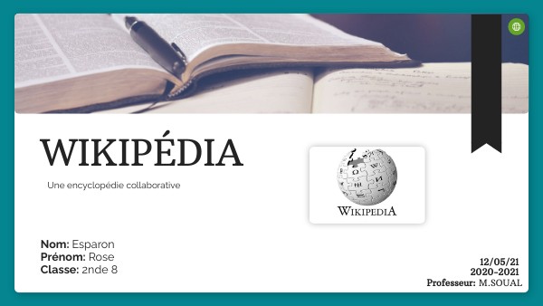 Exposé SNT wikipédia Rose ESPARON Groupe mercredi 2nde 8 | Genially