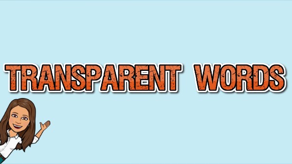 transparent words 6e | Genially
