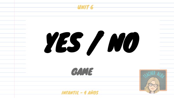 4Y- UNIT 6 - SCHOOL OBJECTS - YES / NO - GAME | Genially