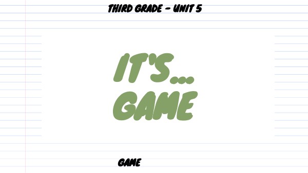 3 - UNIT 5 - IT'S... - GAME | Genially