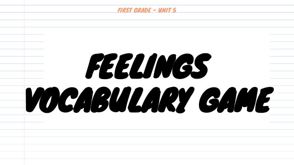 1- UNIT 5 - FEELINGS VOCABULARY GAME | Genially