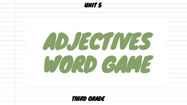 3 - UNIT 5 - ADJECTIVES WORD GAME | Genially