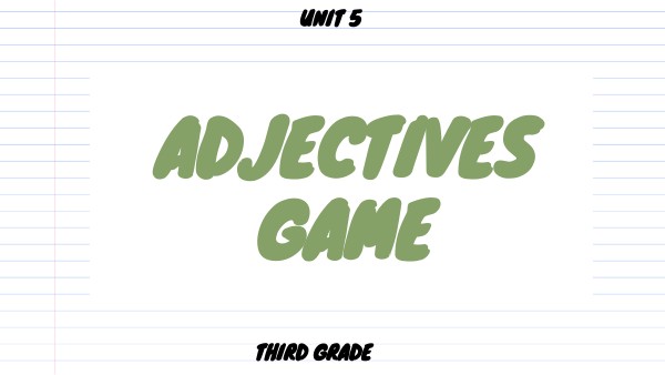 3 - UNIT 5 - ADJECTIVES GAME | Genially