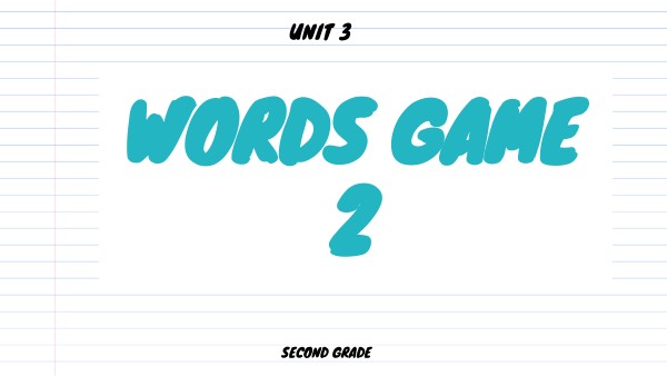 2- UNIT 3 - WORDS GAME 2 | Genially