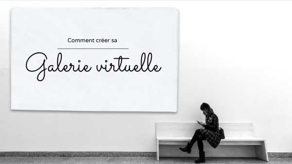 Galerie virtuelle ARTS | Genially