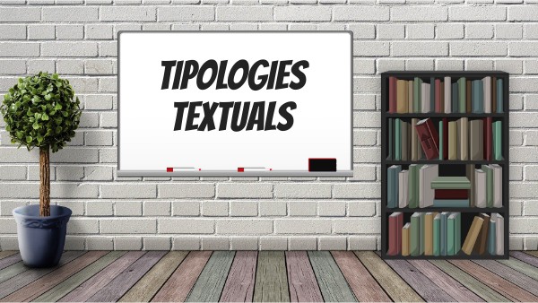 TIPOLOGIES TEXTUALS