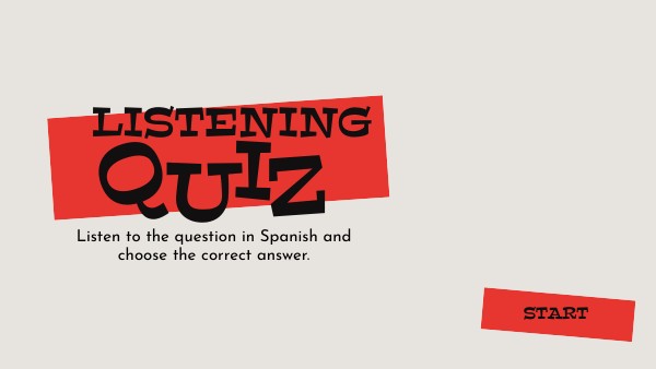 Copy - LISTENING QUIZ 6 questions