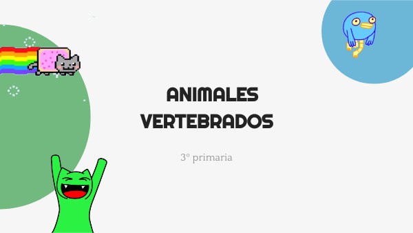 ANIMALES VERTEBRADOS | Genially