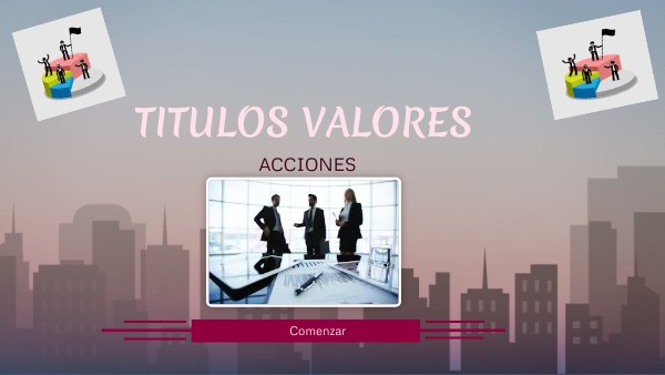 TITULOS VALORES | Genially