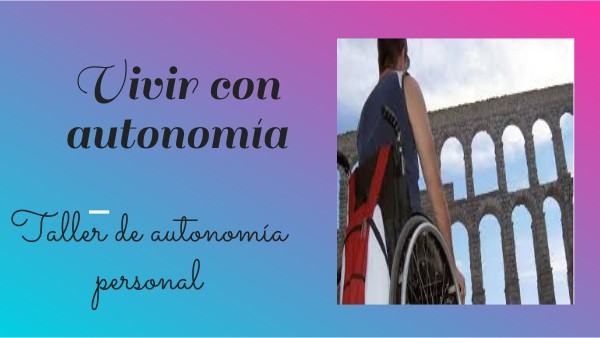 PROYECTO AUTONOMÍA PERSONAL | Genially
