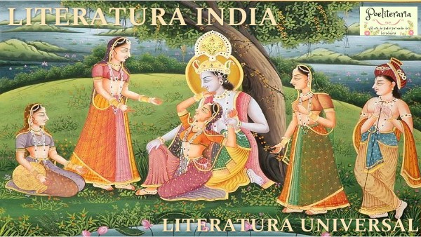 LITERATURA UNIVERSAL. EDAD ANTIGUA. LITERATURA INDIA | Genially