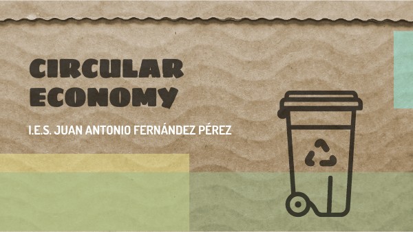 CIRCULAR ECONOMY | Genially