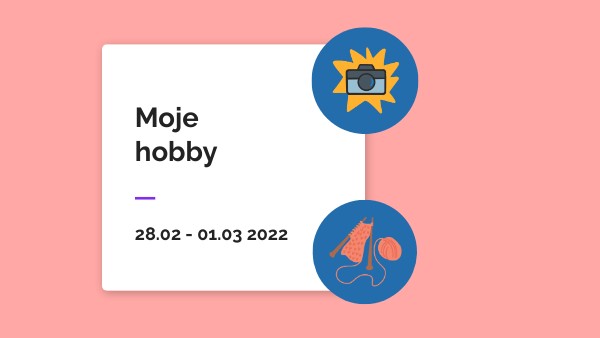 Moje hobby | Genially