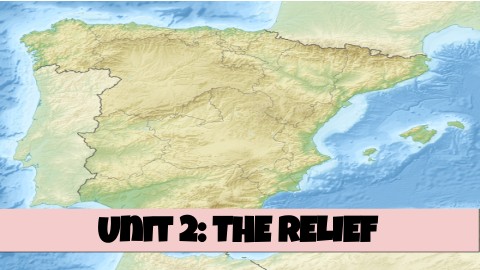 UNIT 2. THE RELIEF | Genially