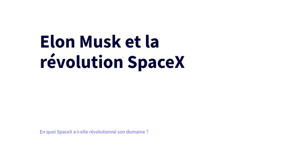 Elon Musk & SpaceX