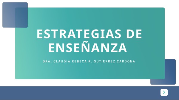 ESTRATEGIAS DE ENSEÑANZA | Genially
