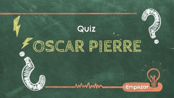 Quiz Oscar Pierre