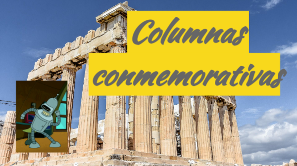 Columnas conmemorativas | Genially